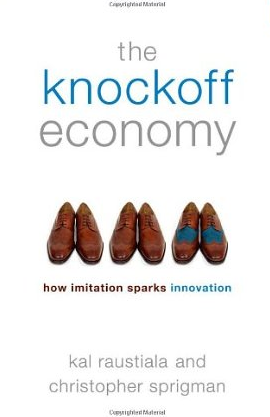 The Knockoff Economy – Kal Raustiala und Christopher Sprigman