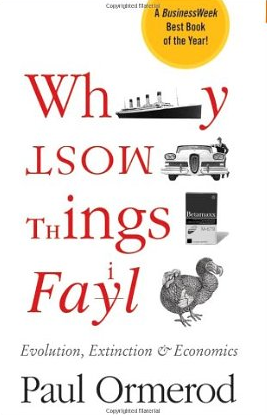 Why most things fail – Paul Ormerod