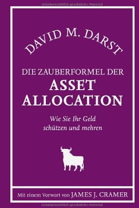 The Little Book that Saves your Assets (Zauberformel Asset Allocation ...